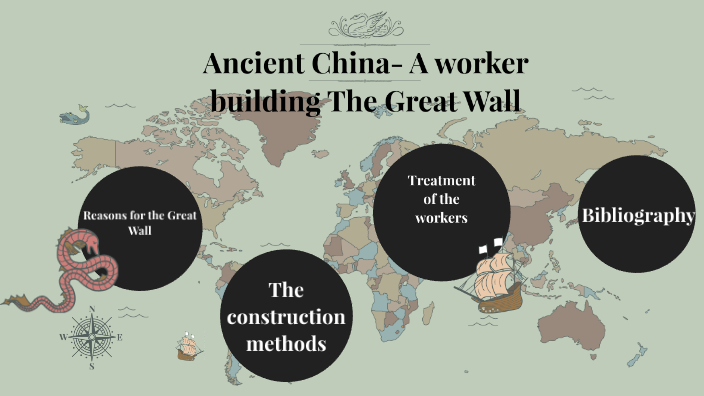 A Worker Bulding The Great Wall-Ancient China by hope smith on Prezi