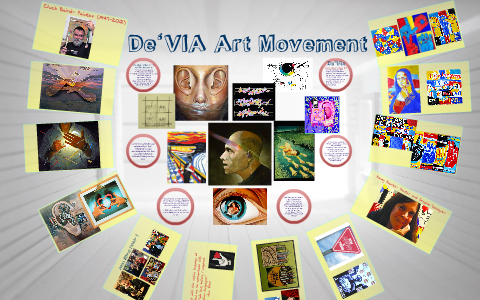 De'VIA Art Movement by Danielle Vabner on Prezi