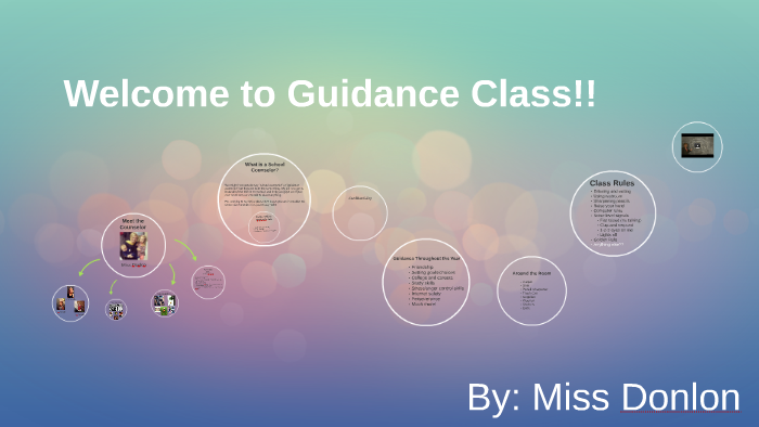 Welcome to Guidance Class!! by on Prezi