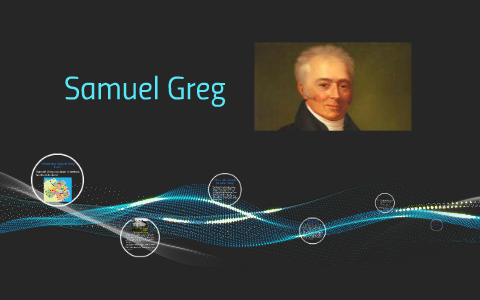 Samuel Greg by Skyler Ngo on Prezi