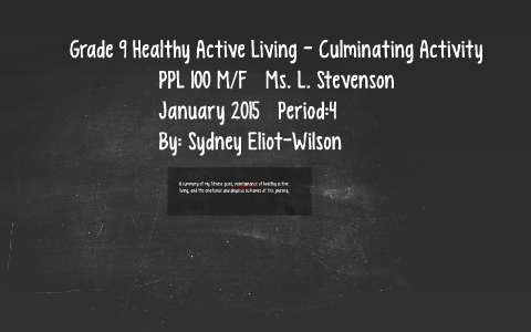 Grade 9 Healthy Active Living - Culminating Activity by Sydney Eliot on ...