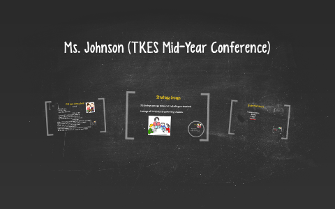 Ms. Johnson (TKES Mid-Year Conference) by Azriana Johnson on Prezi