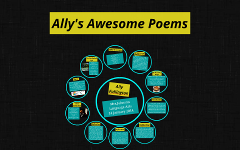 Ally's Awesome Poems by Ally Rose on Prezi