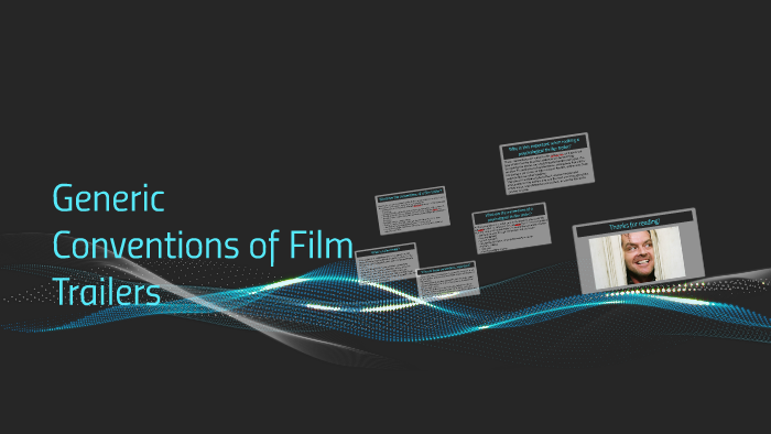 Generic Conventions of Film Trailers by Courtney Owens on Prezi