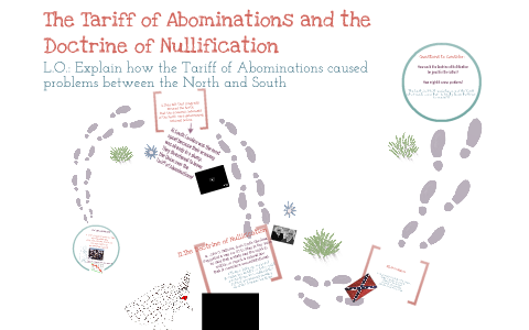 Tariff of ABOMINATIONS and the Doctrine of NULLIFICATION by anna mccoy ...