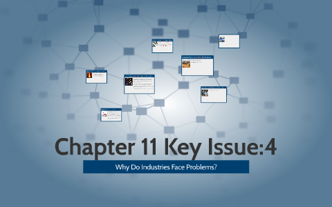 Chapter 11 Key Issue:4 by King Nathaniel Sir Gantchev III on Prezi