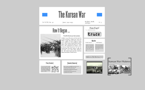 The Korean War Has Begun by mark mishriky on Prezi