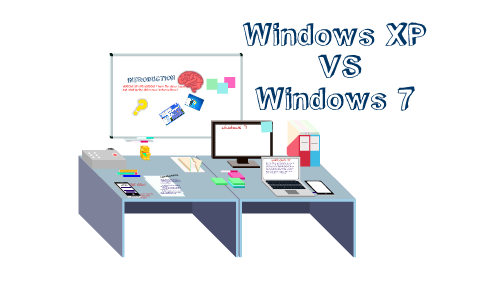 Windows XP vs Windows 7 by Diana Marin on Prezi