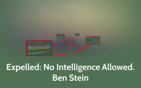Expelled: No Intelligence Allowed. Ben Stein by James Dynaso on Prezi