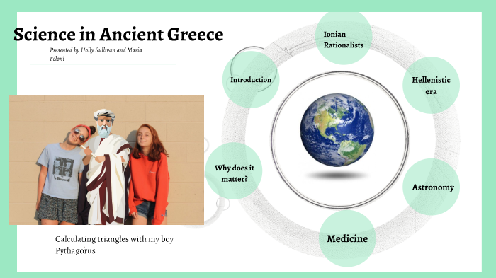 Science in Greece by Holly Sullivan on Prezi