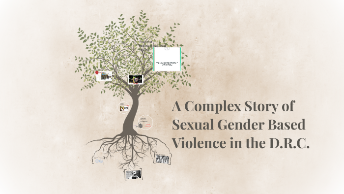 The Story of Sexual Gender Based Violence in the D.R.C. by Tyra Beaman ...
