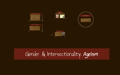 Gender & Intersectionality: Ageism by Ruth Gilbertson