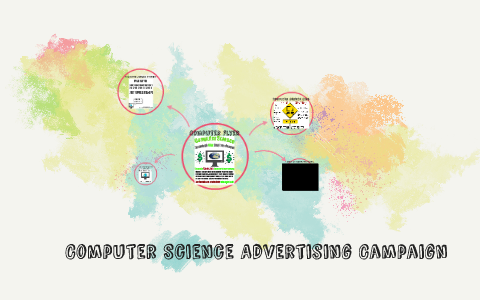 Computer Science Advertising Campaign by q t on Prezi
