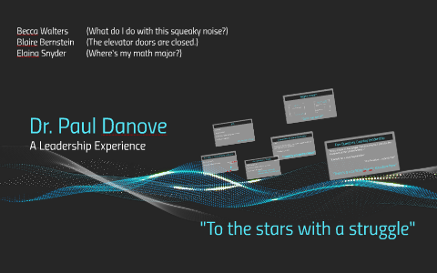Dr. Paul Danove by Elaina Snyder on Prezi