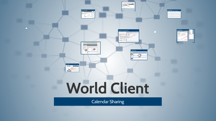 World Client by Denise Penfold on Prezi