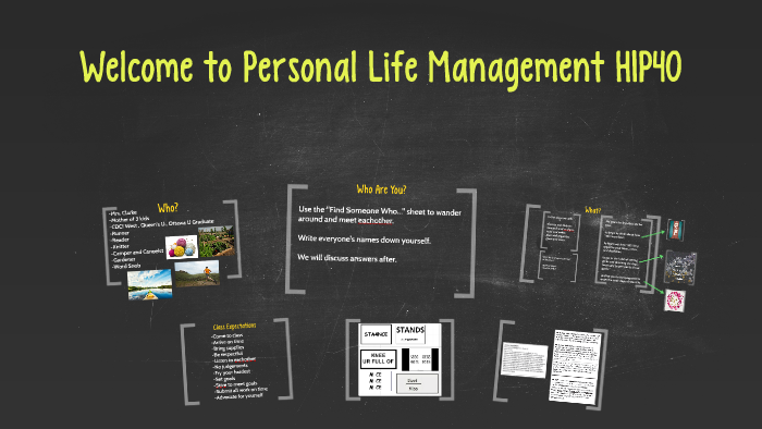 Welcome to Personal Life Management HIP4O by B Clarke on Prezi