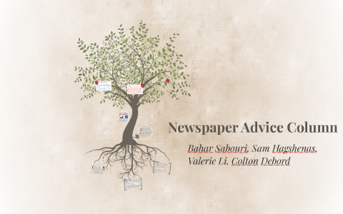 Newspaper Advice Column by Bahar Sabouri on Prezi