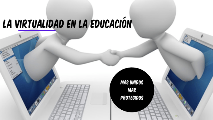 LA VIRTUALIDAD EN LA EDUCACIÓN by stephanie laz on Prezi