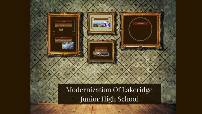 Modernization Of Lakeridge Junior High School by christian mei on Prezi