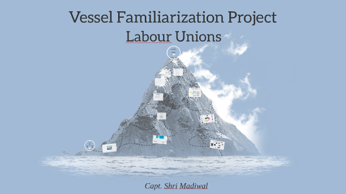 Vessel Familiarization Project by Shri Madiwal on Prezi