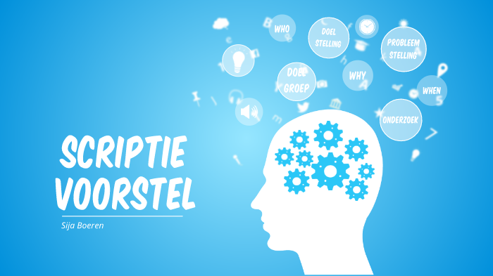 Scriptievoorstel by S. Boeren on Prezi