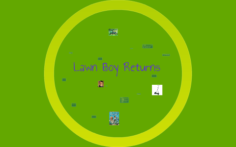 Lawn Boy Returns by Kevin Edlefson on Prezi
