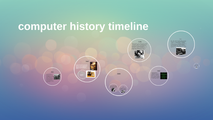 compuetr history timeline by jaquan jordan on Prezi