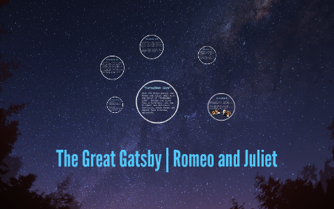 The Great Gatsby | Romeo and Juliet by Kelly St.Amand on Prezi