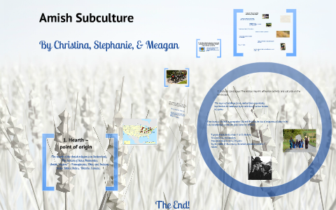 Sociology - Amish Prezi by Christina T on Prezi
