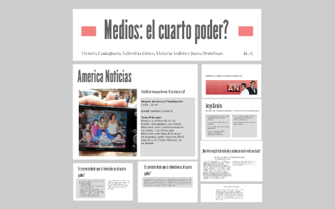 Medios: el cuarto poder? by Juana Bronfman on Prezi