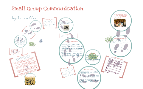 Small Group Communication by Laura Silos on Prezi