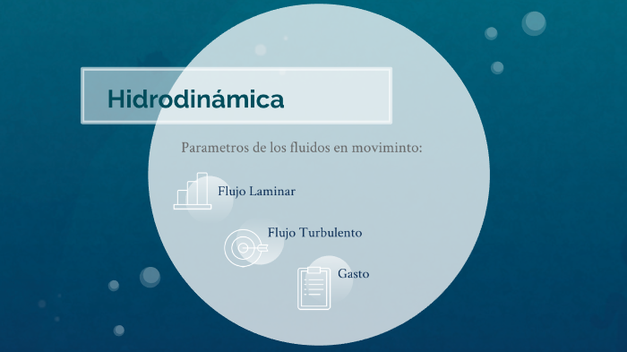 Hidrodinámica by Azul Marysol Gomez Vergara on Prezi