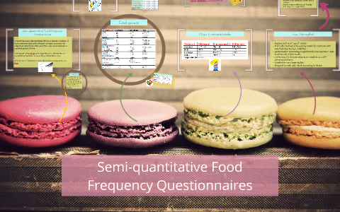 Semi-quantitative Food Frequency Questionnaires by Retta Al on Prezi