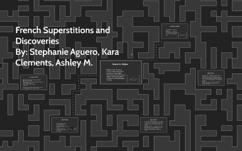 French Superstitions by stephanie aguero on Prezi