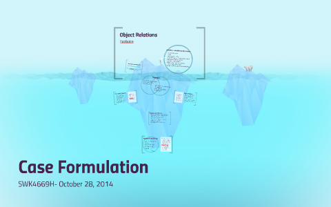Case Formulation by Emma Elliot on Prezi