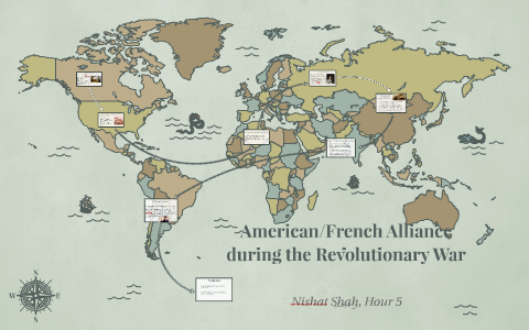 American/French Alliance During the Revolutionary War by N Shah on Prezi