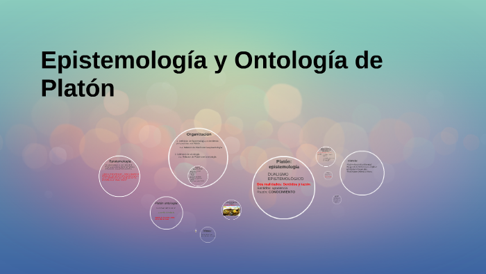 Epistemología y Ontología de Platón by Alicia fontenlos martinez on Prezi
