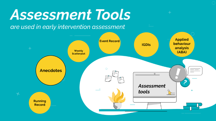 Assessment tools are used in early intervention assessment by Sureerut ...