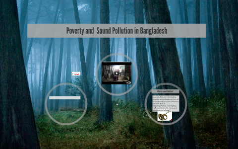 Poverty and Sound Pollution in Bangladesh by Jayendra Kurukulsekara on ...