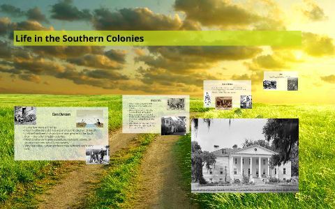 Life in the Southern Colonies by Kathryn Childers