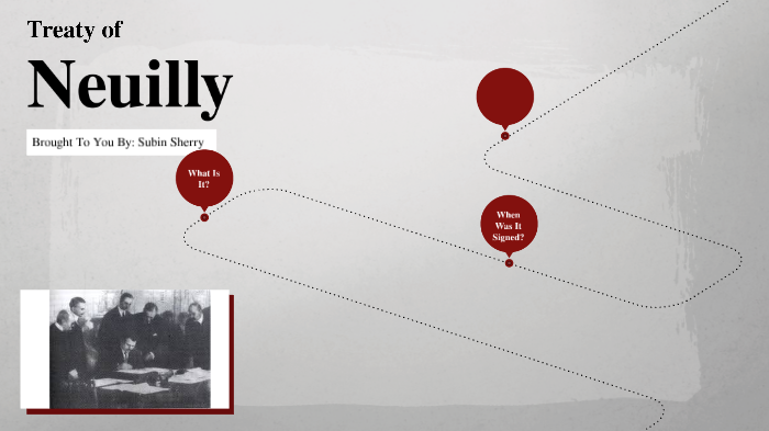 Treaty Of Neuilly by MCU Super Cuts on Prezi