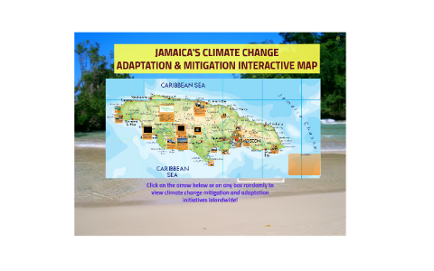 Jamaica's Climate Change Adaptation Interactive Map by Nadine Brown on ...