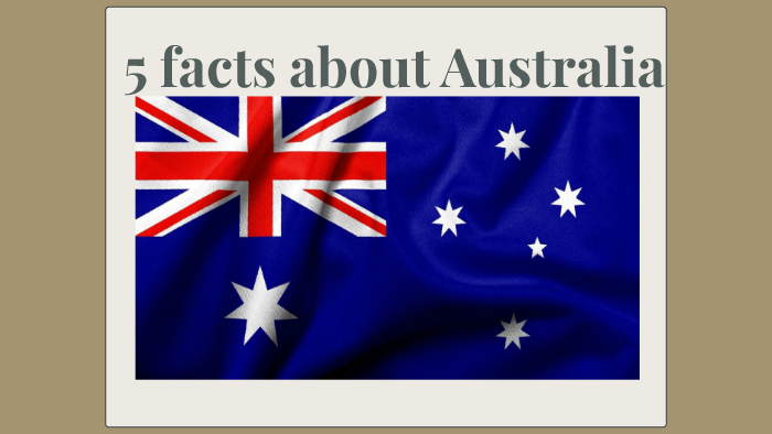 5 facts about Australia by Elias jonsson on Prezi