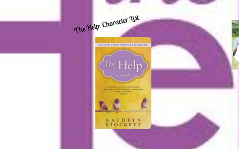 The Help character list and objects by Rhondia Burt on Prezi
