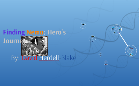 Finding Nemo: Hero's Journey by David Herdell on Prezi