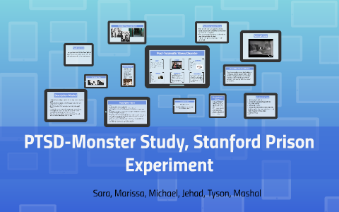 PTSD-Monster Study, Stranford Prison Experiment by Sara Schoenherr on Prezi