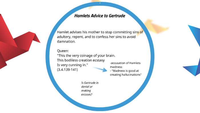 Hamlets Advice to Gertrude by Gabrielle Melanson on Prezi