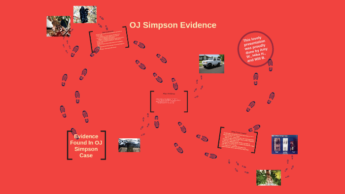 OJ Simpson Evidence by Amy W on Prezi
