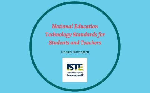 National Education Technology Standards for Students and Teachers by ...
