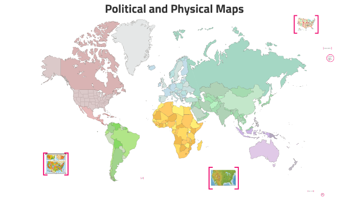 Political and Physical Maps by Madisyn Davis on Prezi